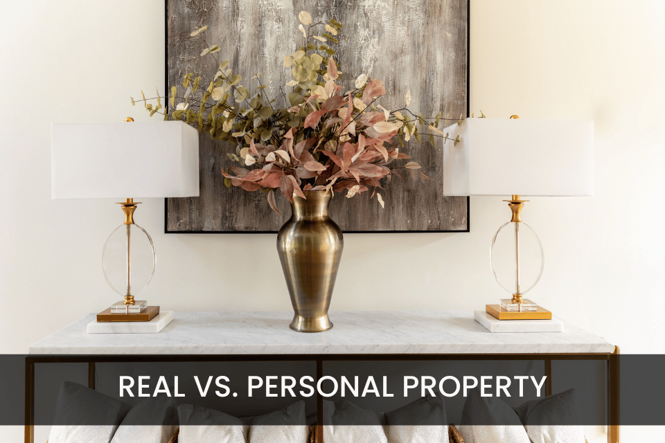 Real vs Personal Property in a Real Estate Transaction