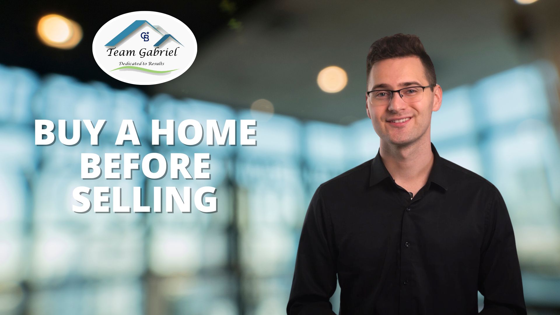What’s The Best Way To Buy a Home Before Selling?