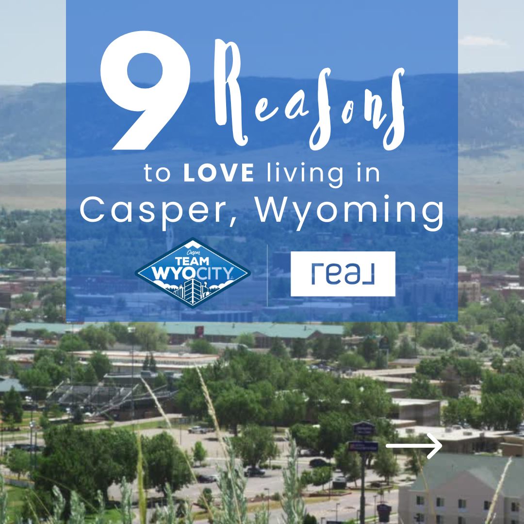 9 Reasons to Love Living in Casper, Wyoming