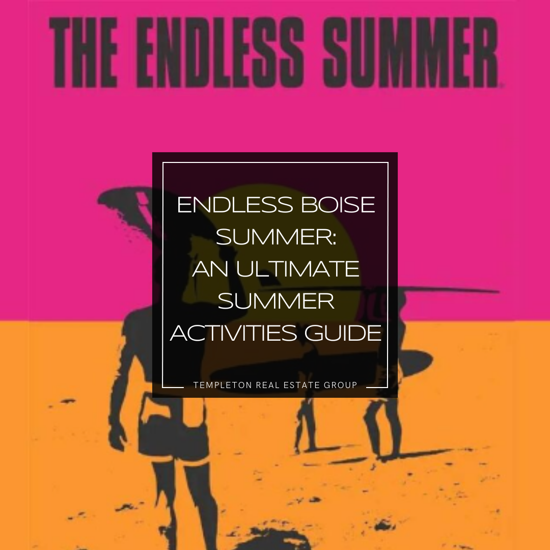 Endless Boise Summer: Your Ultimate Guide to Activities in the City of ...