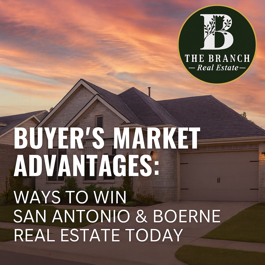 Buyer’s Market Advantages in San Antonio & Boerne Real Estate | The ...