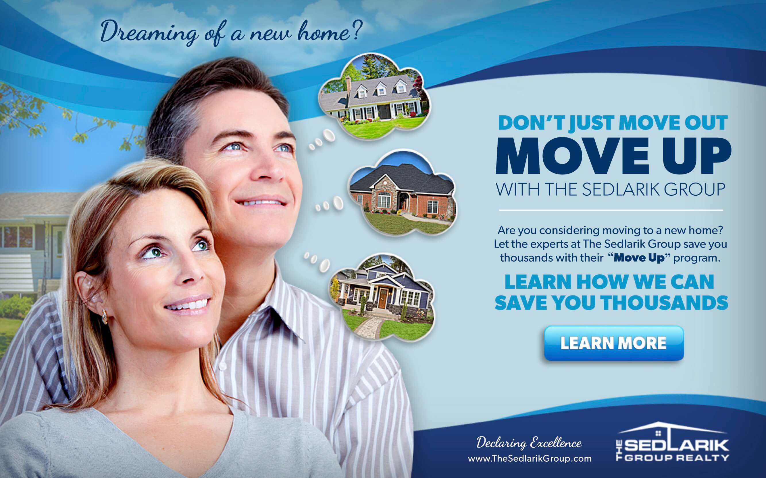 Move Up Program - The Sedlarik Group Realty