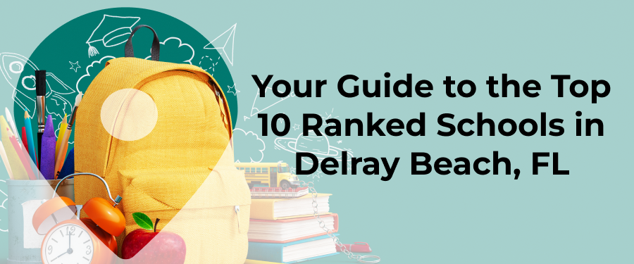 Ranked: The 10 Best Schools In Delray Beach, FL