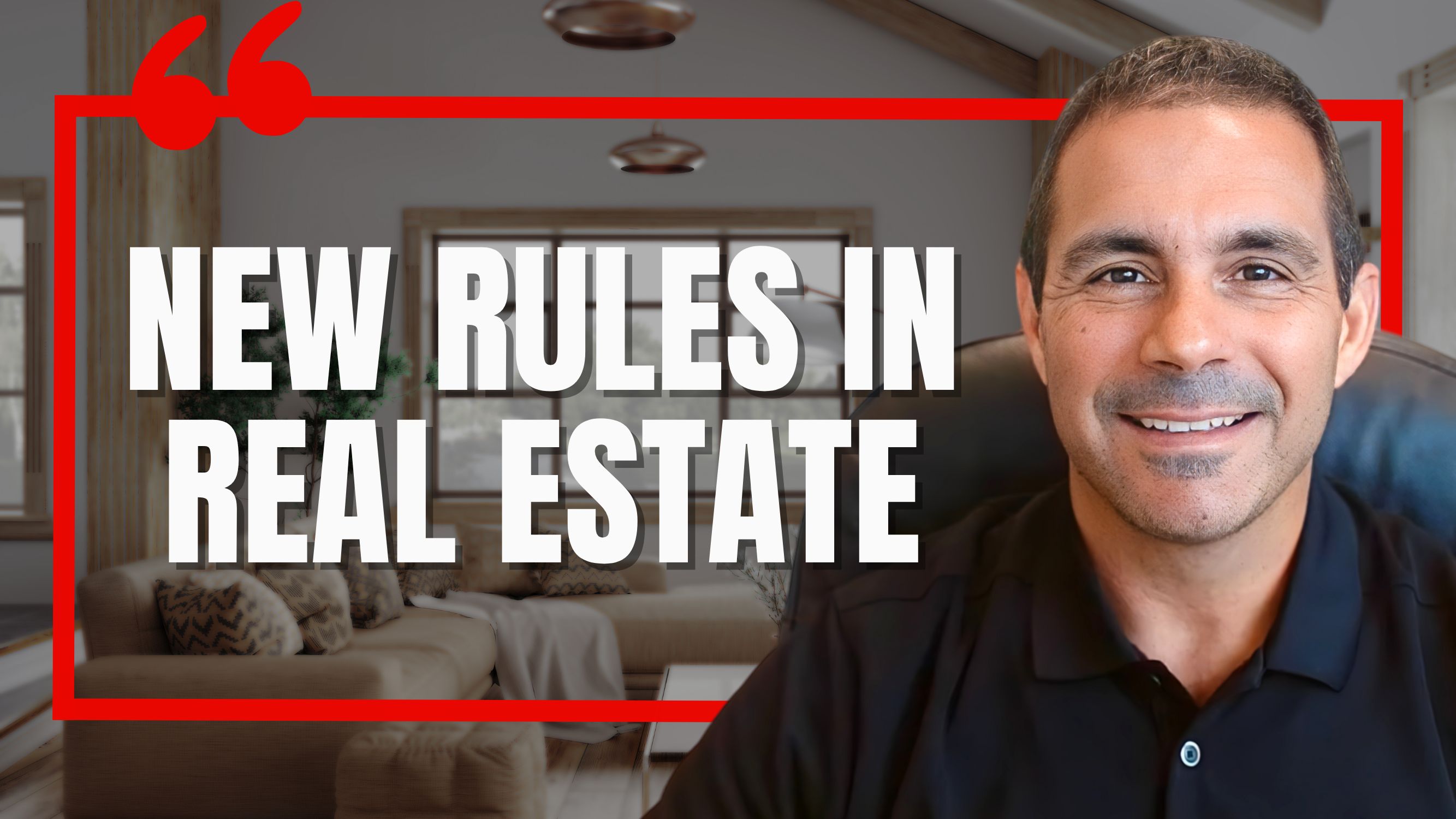 How New Real Estate Rules Affect Buyers and Sellers