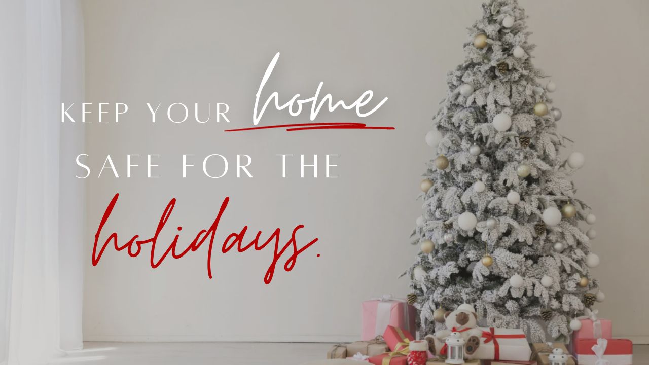 Holiday Home Safety Tips