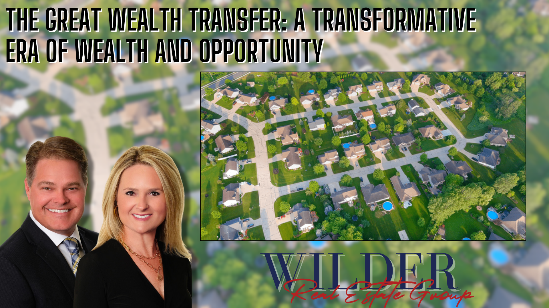The Great Wealth Transfer: A Transformative Era of Wealth and Opportunity