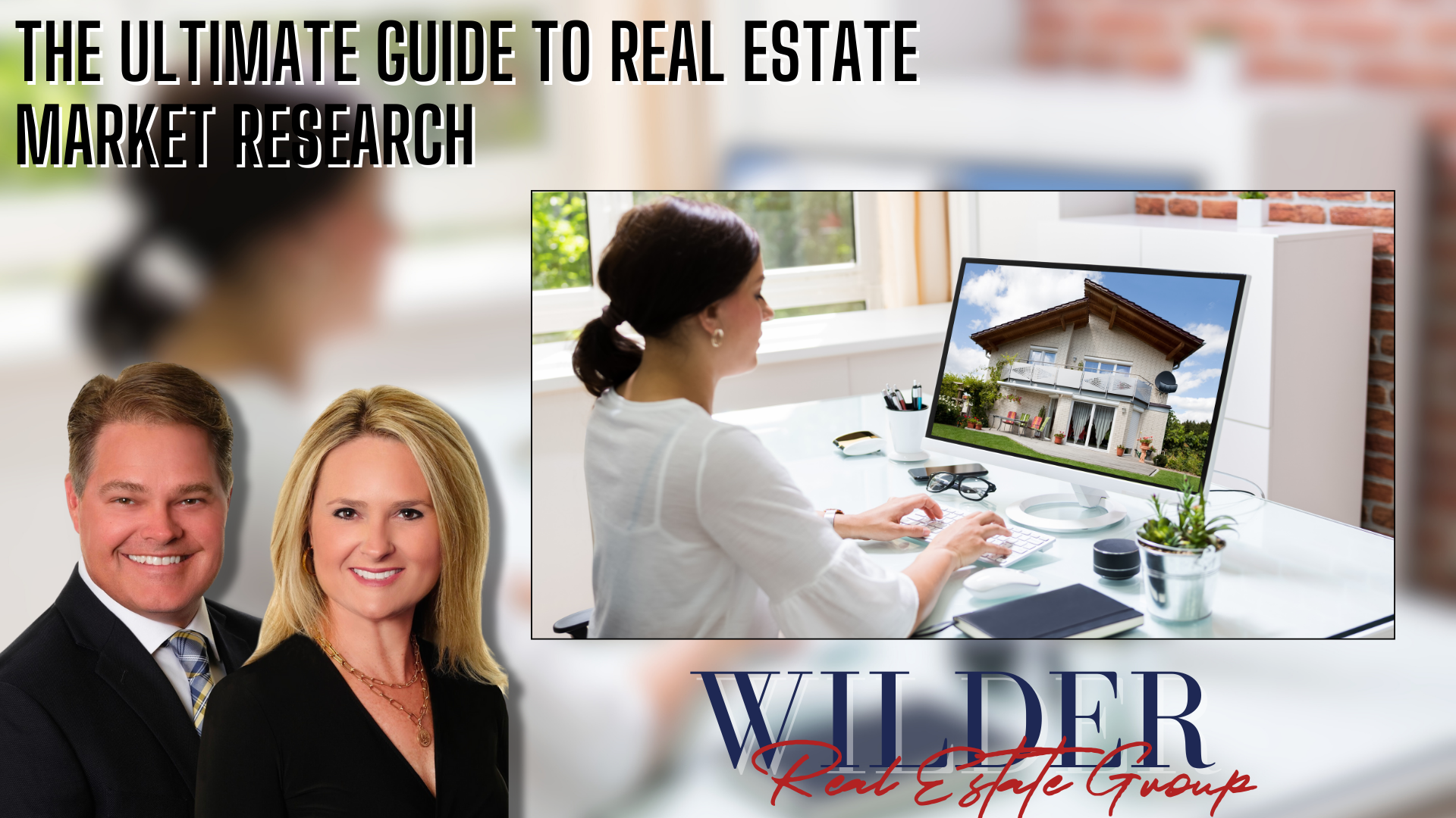 The Ultimate Guide to Real Estate Market Research