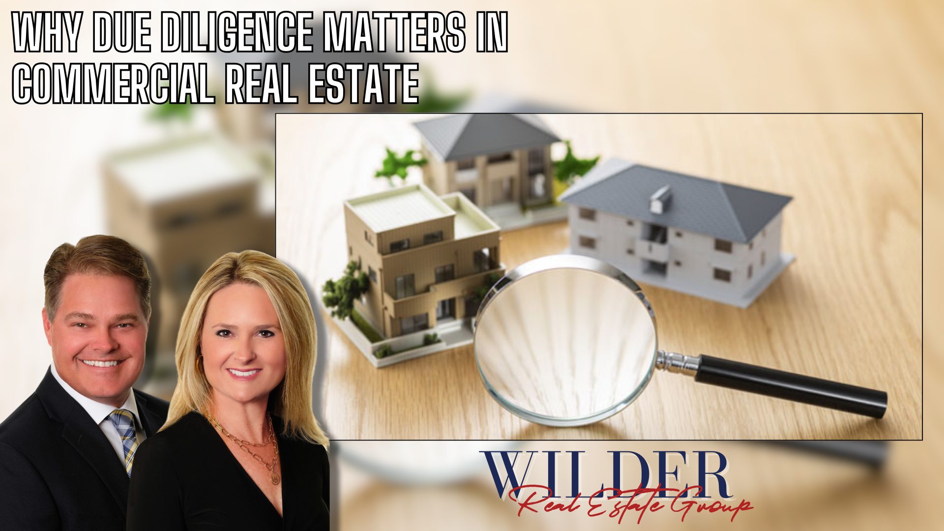 Why Due Diligence Matters in Commercial Real Estate